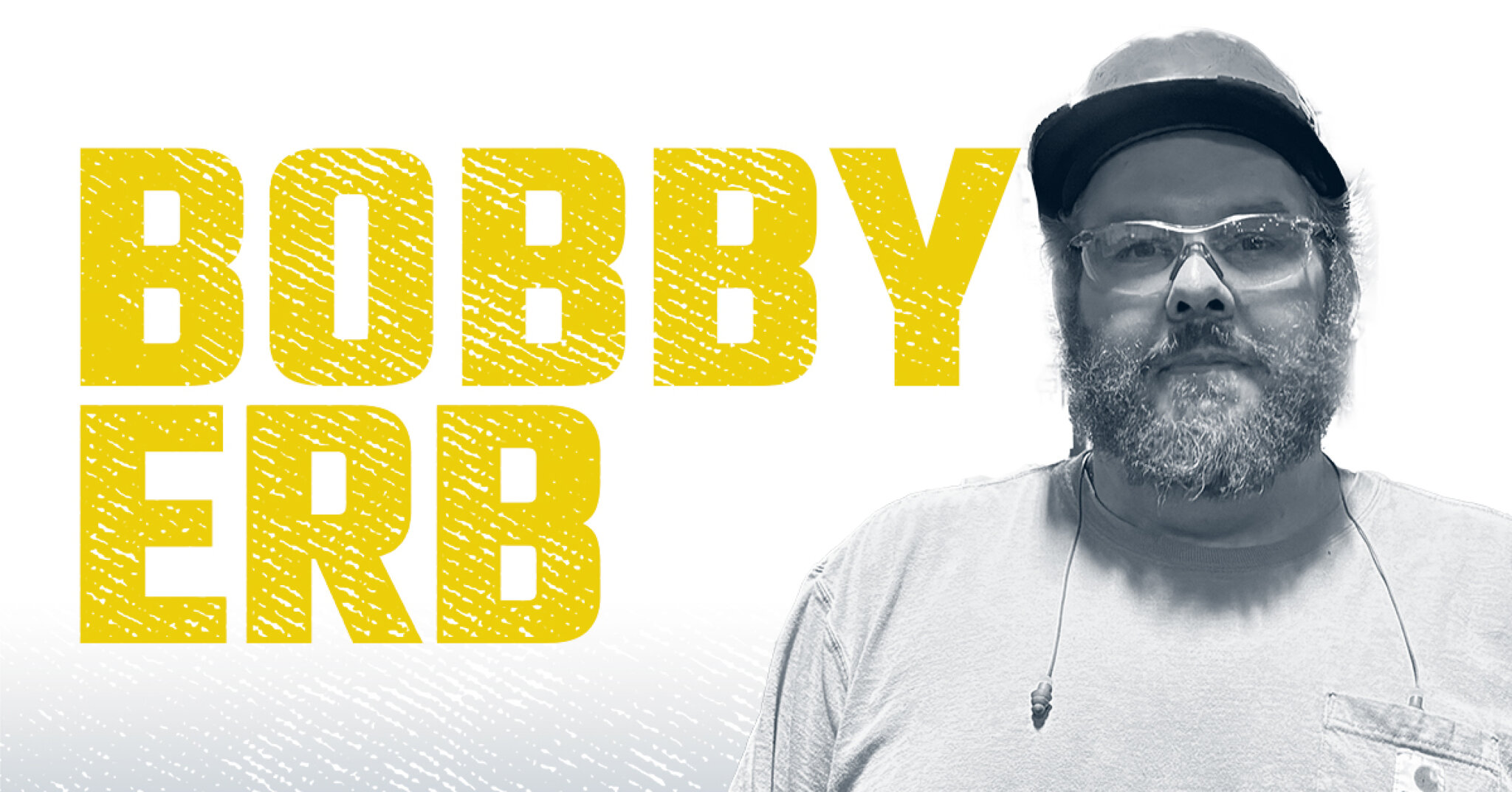 Employee Spotlight: Bobby Erb - Buck Company